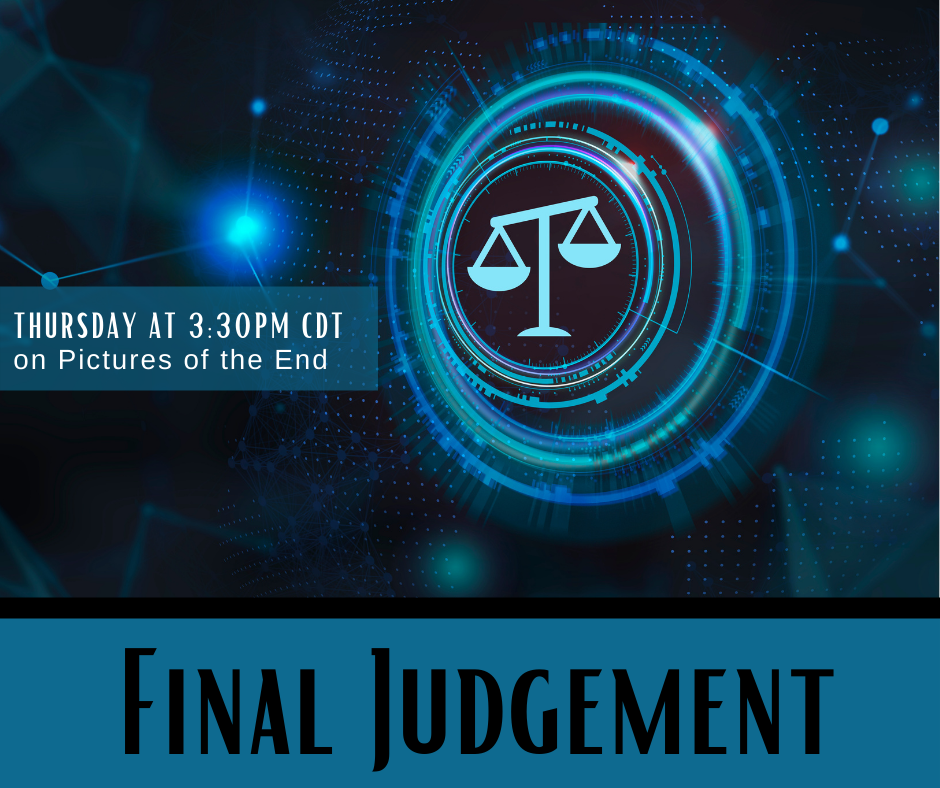 Pictures of the End - Thu, May 26th - Elijah Radio